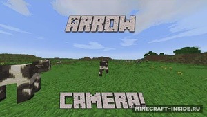 Мод Arrow Camera для Minecraft 1.8, 1.7.2