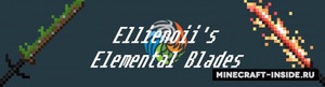 Мод Elemental Blades для Minecraft 1.14.4, 1.12.2