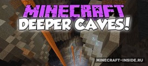 Мод Deeper Caves для Minecraft 1.7.10