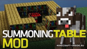 Мод Summoning Table для Minecraft 1.7.10